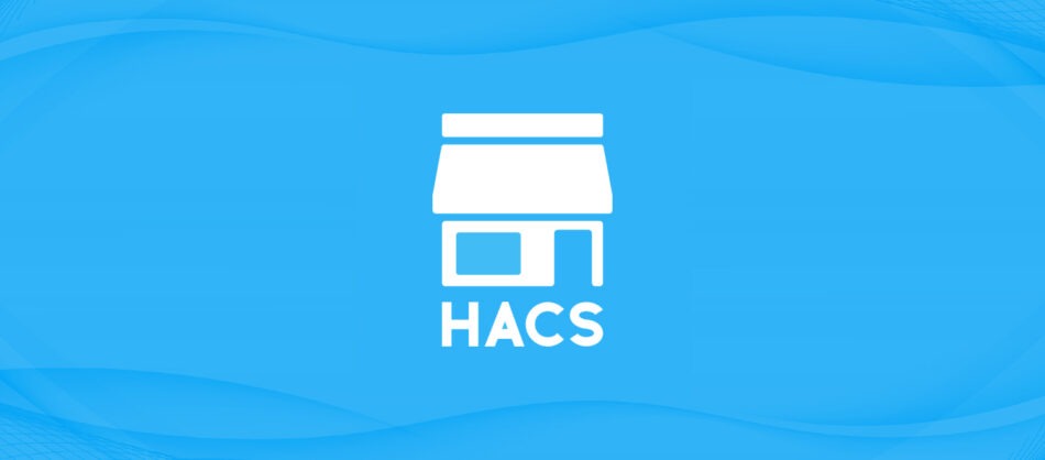 HACS sur Home Assistant : installation et configuration rapide